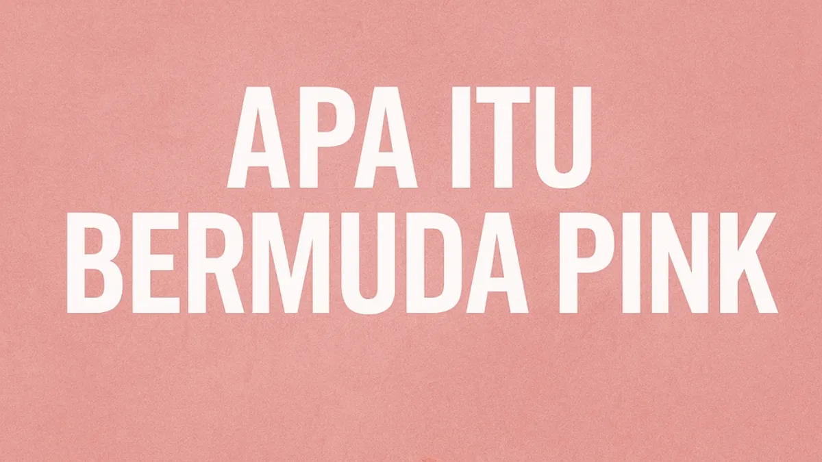 Apa Itu Bermuda Pink: 7 Fakta yang Wajib Kamu Tahu